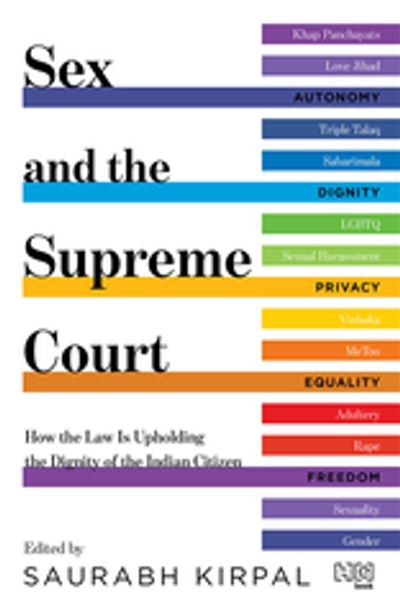 Sex and the Supreme Court How the Law is Upholding the Dignity of the ...