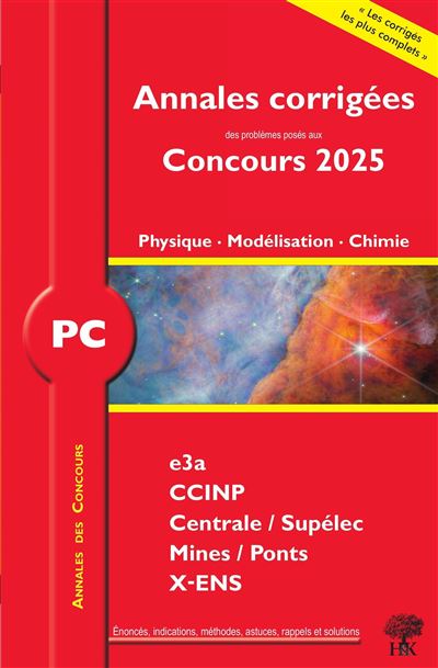 Annales des Concours 2025 – PC Physique, Modélisation et Chimie ...