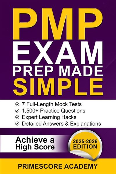 PMP Exam Prep Made Simple - ebook (ePub) - PrimeScore Academy - Achat ebook | fnac