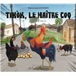 Tikòk, le maitre coq / tikòk, majò savann - broché - Marie-Louise ...