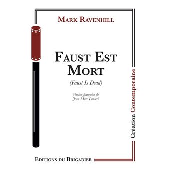 Faust Est Mort - broché - Mark Ravenhill - Achat Livre | fnac