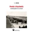 Pendu à Auschwitz - relié - Sim Kessel - Achat Livre | fnac