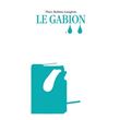 ThEo Robine-Langlois Le Gabion /franCais - broché - Théo Robine ...