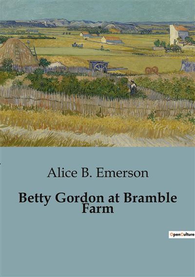Betty Gordon at Bramble Farm The Adventures of Betty Gordon: A Journey ...