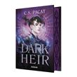 Dark Rise - Dark Rise - T2 : Dark Heir (édition reliée) - C.S. Pacat, Laurence Boischot ...