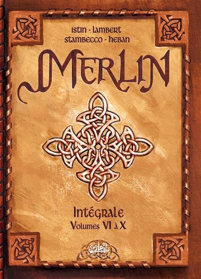 Merlin - Tome 6 à Tome 10 Tome 10 - Merlin - Intégrale T06 à T10 - Jean ...