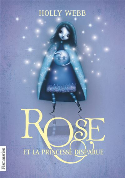 Rose - Poche - Holly Webb, Livre tous les livres à la Fnac