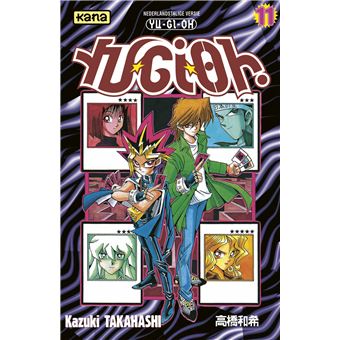 Yu-Gi-Oh! - Tome 11 - Yu-gi-oh ! deel 11 - Kazuki Takahashi - broché - Achat Livre | fnac