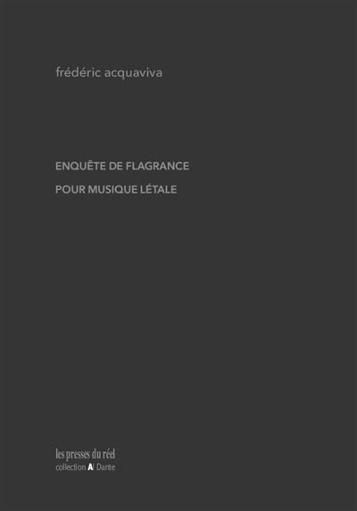 Enquête de flagrance pour musique létale - broché - Frédéric Acquaviva ...