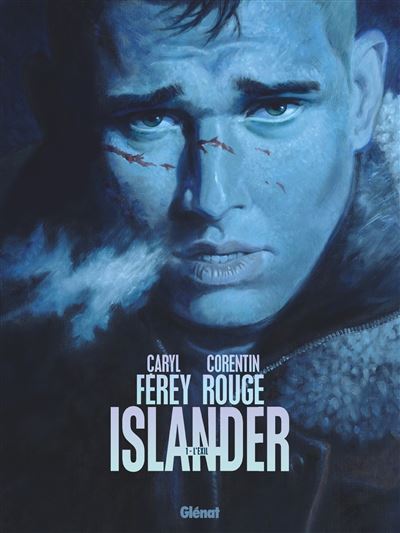 Islander - Islander - Tome 01 - Caryl Férey, Corentin Rouge, Céline ...