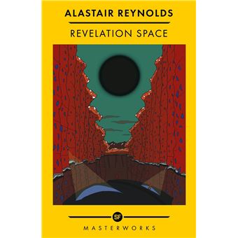 S.F. Masterworks - REVELATION SPACE - Alastair Reynolds - broché ...