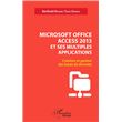 Microsoft office access 2013 et ses multiples applications Création et ...