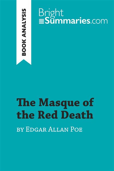 The Masque of the Red Death by Edgar Allan Poe (Book Analysis) Detailed ...