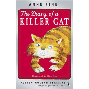 PUFFIN MODERN CLASSICS - The Diary of a Killer Cat - Anne Fine - ebook ...