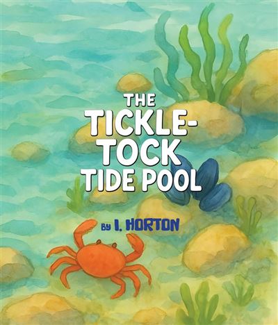The Tickle-Tock Tide Pool - ebook (ePub) - Ivor Horton - Achat ebook | fnac