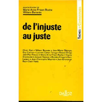 De l'injuste au juste Thèmes et commentaires - William Baranès, Marie ...