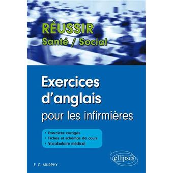Exercices d’anglais pour les infirmières - broché - Finola Murphy ...