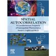 Spatial Autocorrelation A Fundamental Property of Geospatial Phenomena - ebook (ePub) - Daniel ...