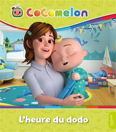 Cocomelon - Album RC - Cocomelon - L'heure du dodo - Collectif ...