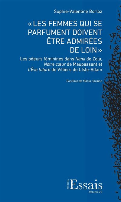 Les femmes qui se parfument doivent etre admirees de loin . Les odeurs ...