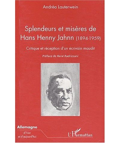 Splendeurs et misères de hans henny jahnn (1894-1959) Critique et ...