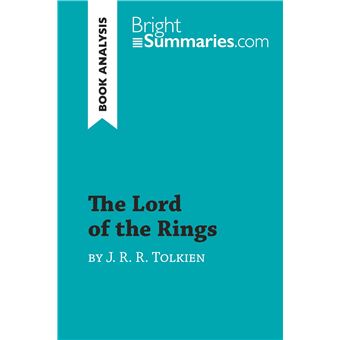 The Lord of the Rings by J. R. R. Tolkien (Book Analysis) Detailed Summary, Analysis and Reading ...