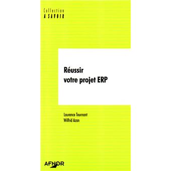 Reussir votre projet erp - Poche - TOURNANT L. - Achat Livre | fnac