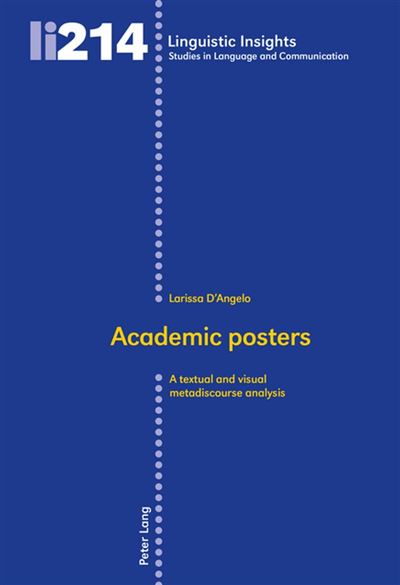 Academic posters A textual and visual metadiscourse analysis - ebook ...