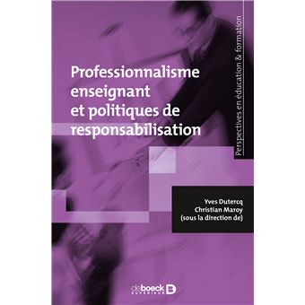 Professionnalisme enseignant et politiques de responsabilisation 2017 ...