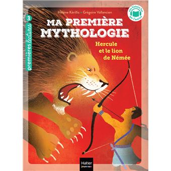 Ma Première Mythologie - Ma première mythologie - Hercule et le lion de ...