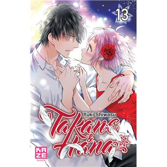 Takane et Hana - Tome 13 - Takane & Hana T13 - Yuki Shiwasu - broché - Achat Livre ou ebook | fnac