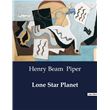 Lone Star Planet - broché - Henry Beam Piper - Achat Livre | fnac