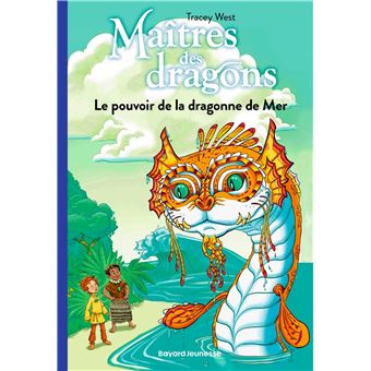 Le Maître Des Dragons - Le pouvoir de la dragonne de Mer Tome 19 ...