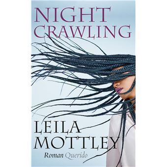 Nightcrawling - broché - Leila Mottley, Lette Vos - Achat Livre | fnac