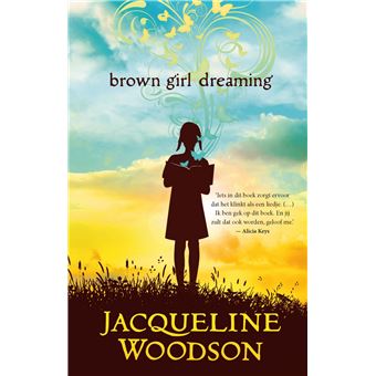 Brown girl dreaming - cartonné - Jacqueline Woodson, Tirsa With - Achat ...
