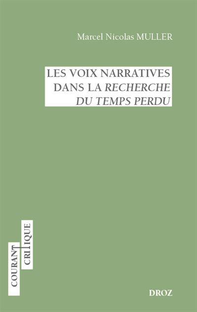 Les voix narratives dans la recherche du temps perdu - broché - Marcel ...