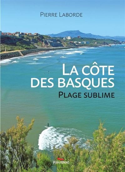 La Côte des Basques - paperback - Pierre Laborde, Boek Alle boeken ...