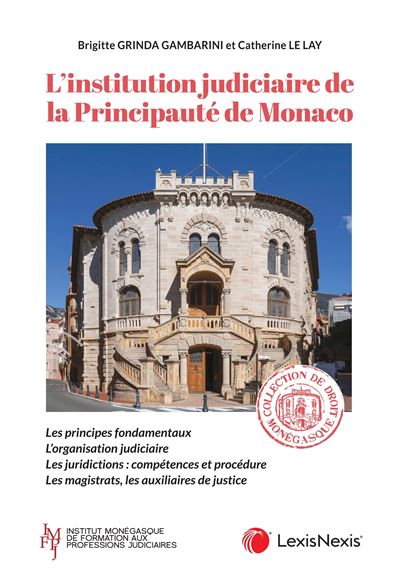 L'institution judiciaire de la principaute de monaco - broché ...