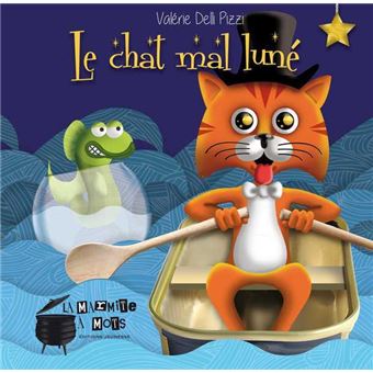 Le chat mal luné - cartonné - Valérie Delli Pizzi - Achat Livre | fnac
