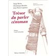 Trésor du parler cénoman - broché - BERTIN S. BEUCHER J. - Achat Livre ...