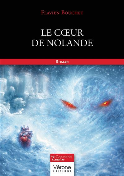 Le Coeur de Nolande - broché - Flavien BOUCHET - Achat Livre | fnac