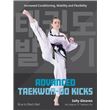 Advanced Taekwon-Do Kicks Blue to Black Belt. Increasing Conditioning ...