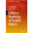 Stiffness Modeling of Parallel Robots - ebook (ePub) - Alexandr Klimchik, Anatol Pashkevich ...