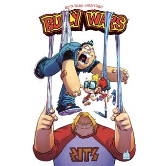 Bully Wars - Bully Wars - Skottie Young, Aaron Conley - cartonné ...