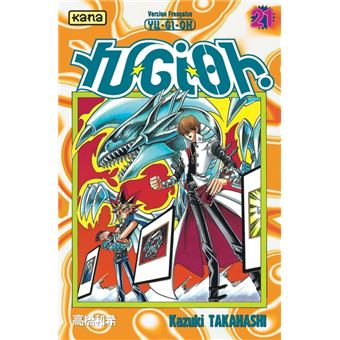 Yu-Gi-Oh - Tome 21 Tome 21 - Yu-Gi-Oh ! - Tome 21 - Kazuki Takahashi, Kazuki Takahashi - broché ...