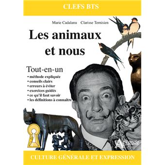 Les animaux et nous Imaginer, comprendre, connaître l'animal - broché ...