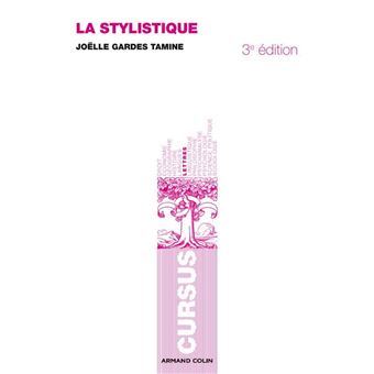 La stylistique 3ème édition - broché - Joëlle Gardes - Achat Livre ou ...