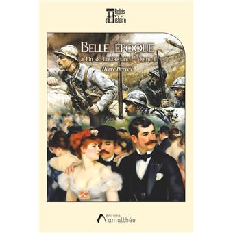 Belle époque - Tome II La Fin de l'insouciance - broché - Hervé Devred ...