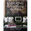 Enduring Southern Homes - ebook (ePub) - Eric Ross - Achat ebook | fnac