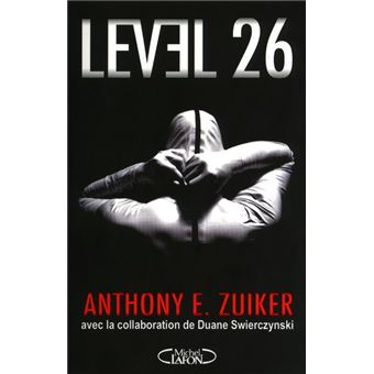 Level 26 - Tome 1 - Level 26 - Anthony E. Zuiker, Pascal Loubet ...